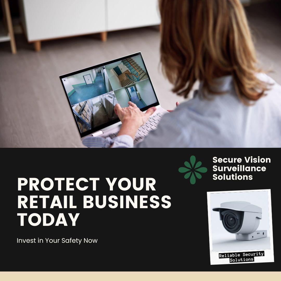 The Importance of a Good and Reliable CCTV System for Retail Businesses ...